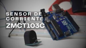 🔌 Aprende a Medir Corriente con el Sensor ZMCT103C y Arduino 💡 – Cano ...